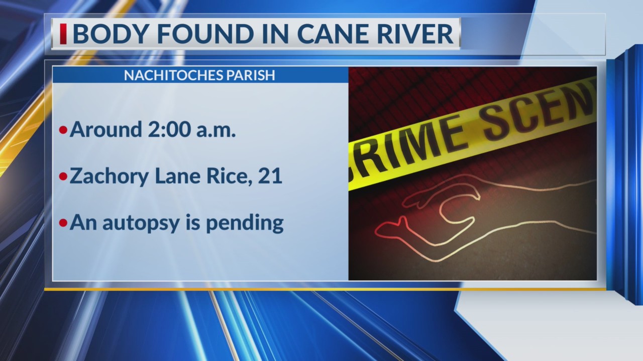 Man’s body found in Cane River by Natchitoches Parish Sheriff’s Office ...