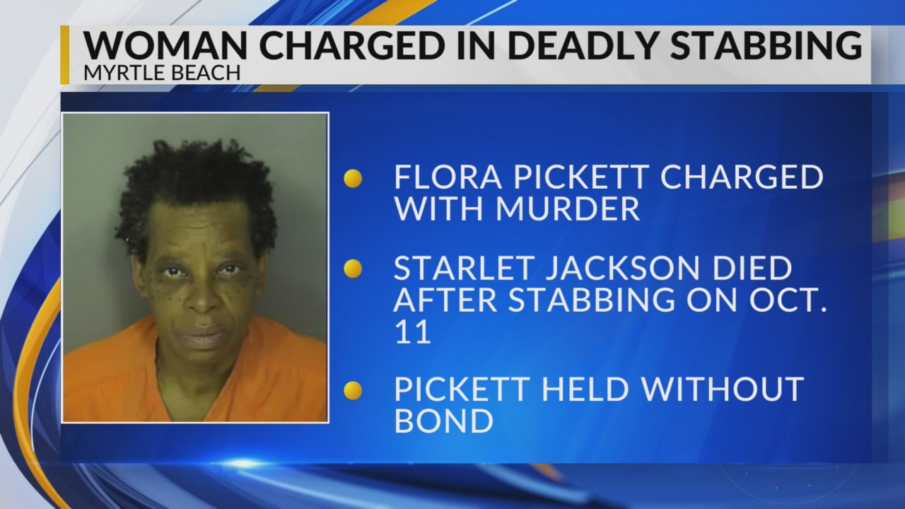 Woman charged with murder in deadly October stabbing in Myrtle Beach ...