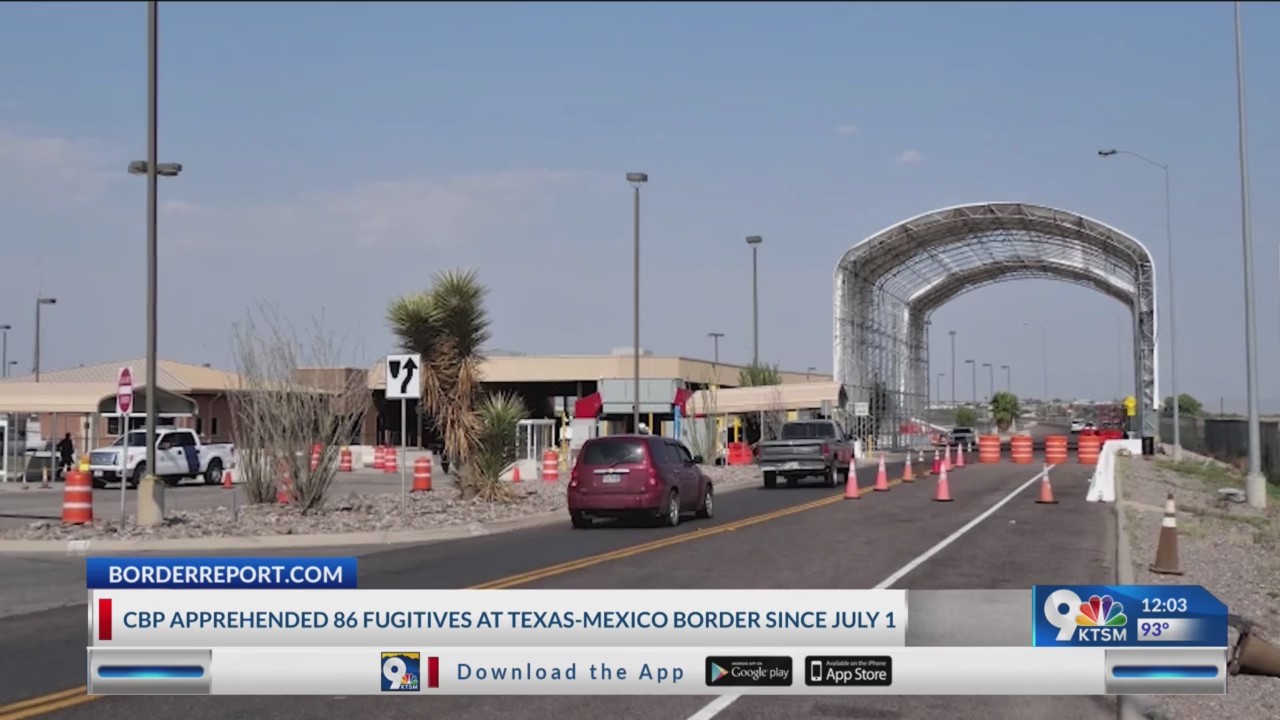 CBP apprehended 86 fugitives at Texas-Mexico border since July 1 ...