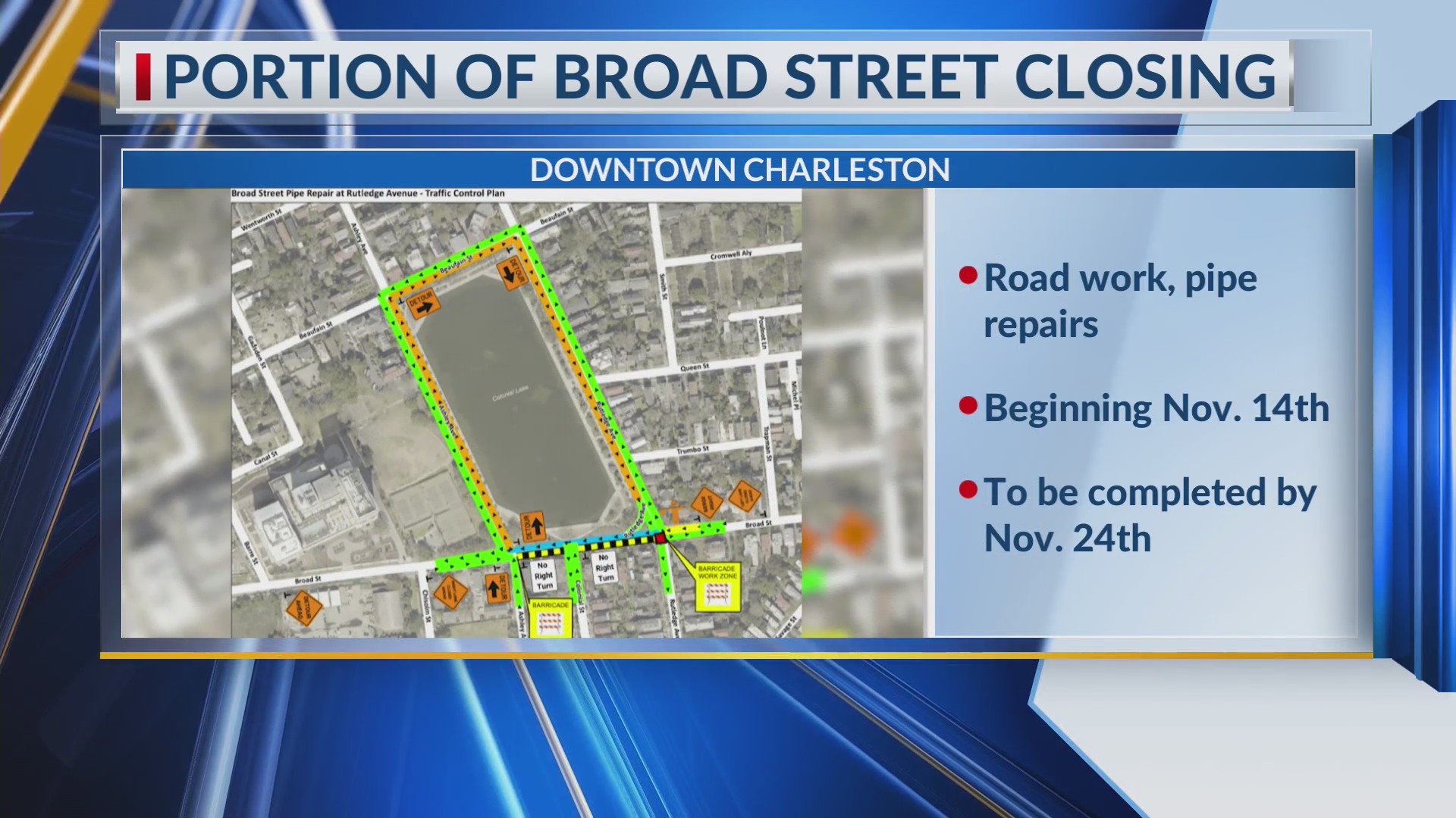 Portion of Broad St to close in November for repairs – WCBD News 2