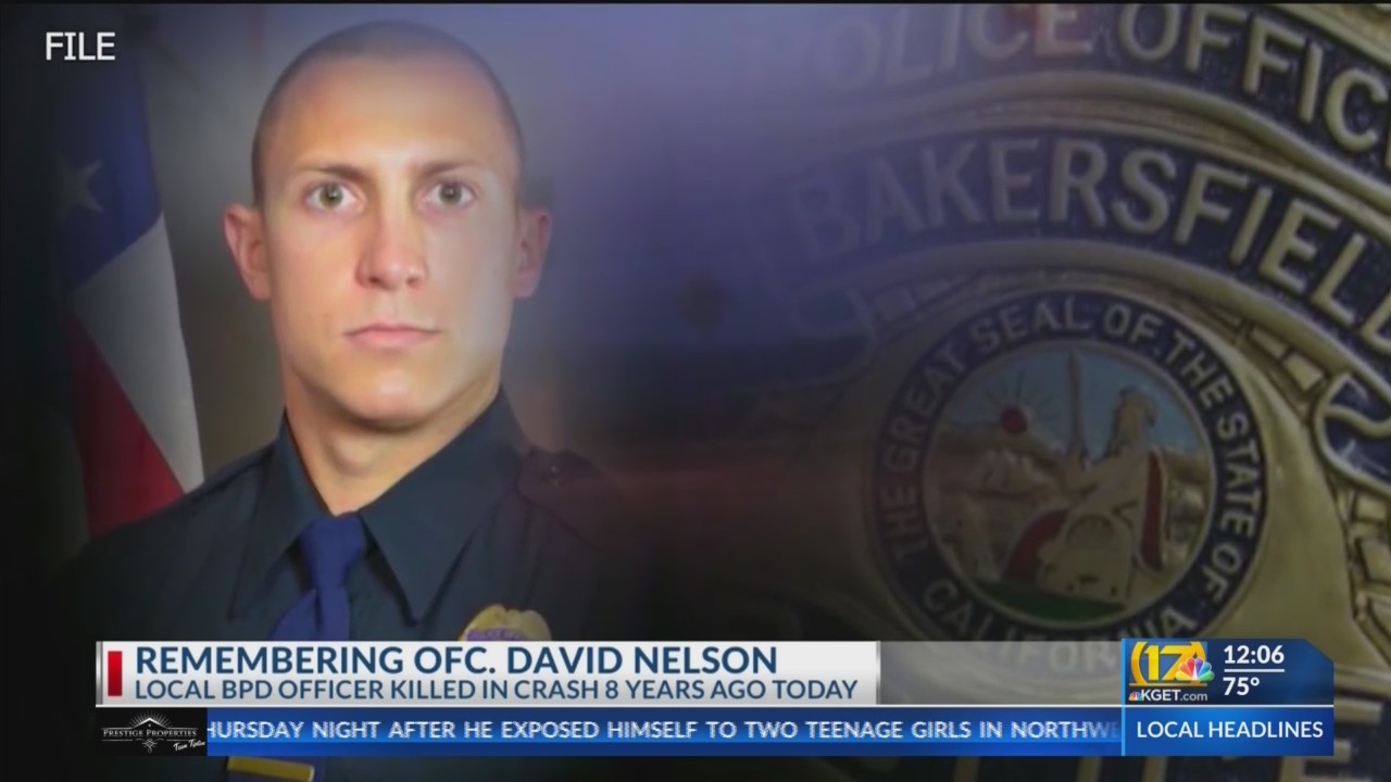 Remembering Officer David Nelson – KGET 17 News