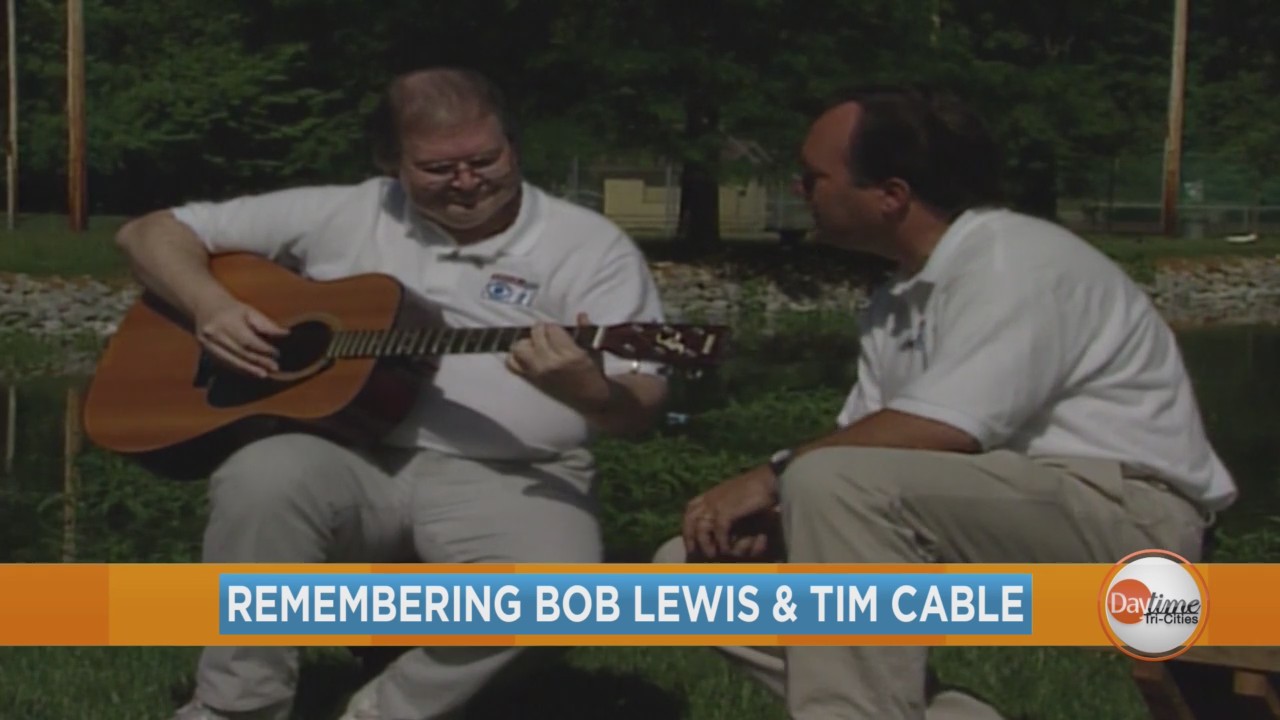 Remembering Bob Lewis and Tim Cable – WJHL | Tri-Cities News & Weather