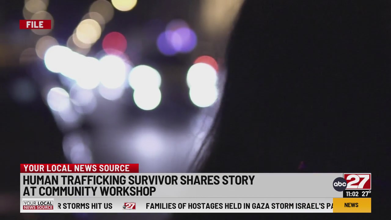 Human trafficking survivor shares story at community workshop – ABC27