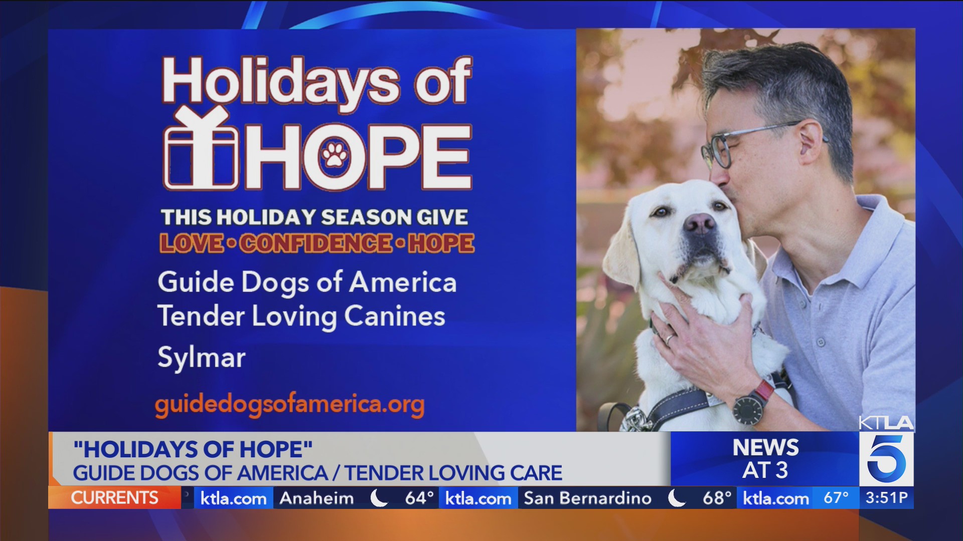 Guide Dogs of America Tender Loving Canines Holidays of Hope – KTLA