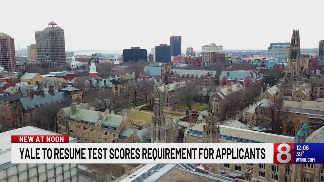 Yale University reinstates standardized testing requirement – WTNH.com
