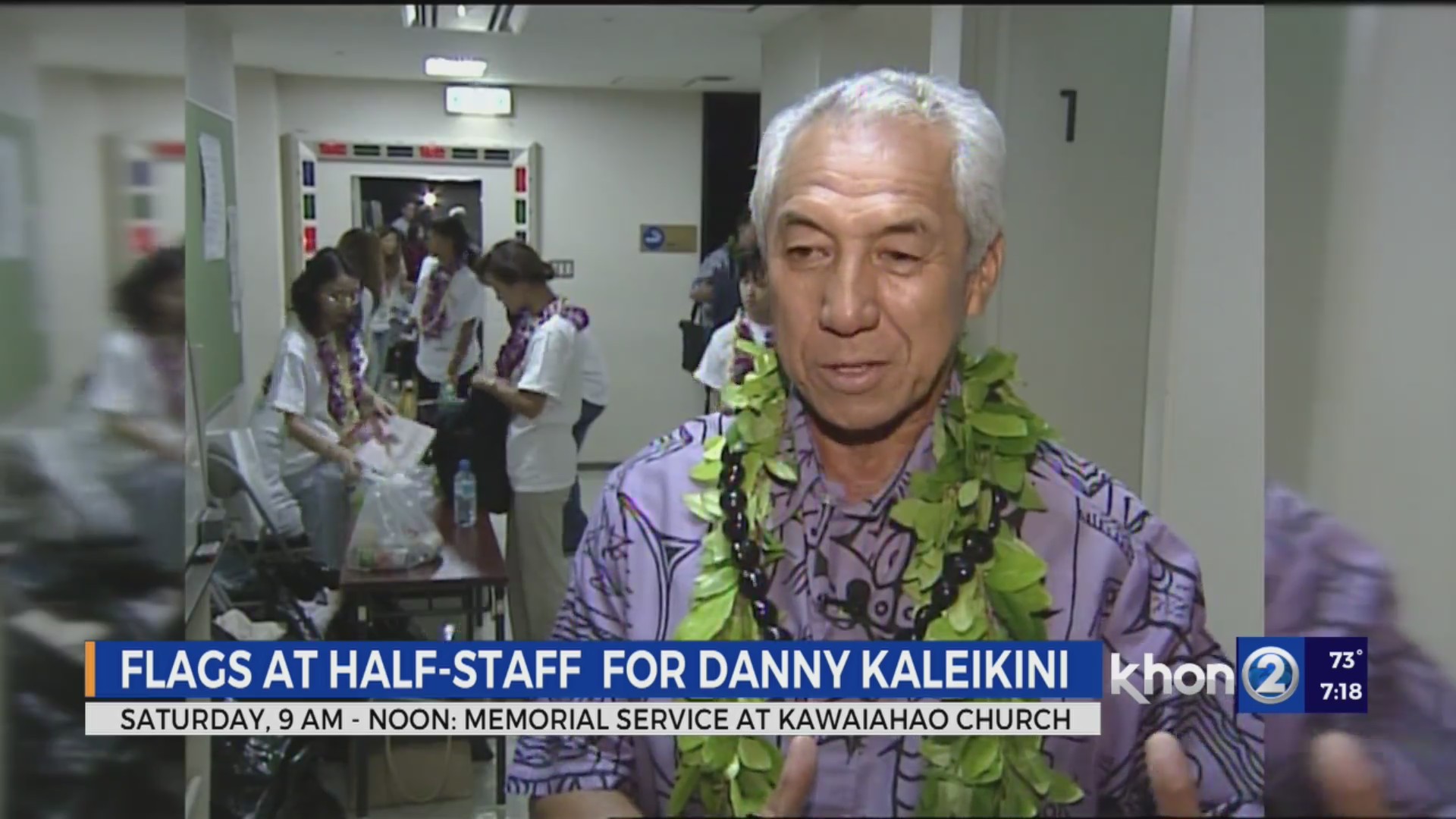 Governor Green lowers flags to honor Danny Kaleikini – KHON2