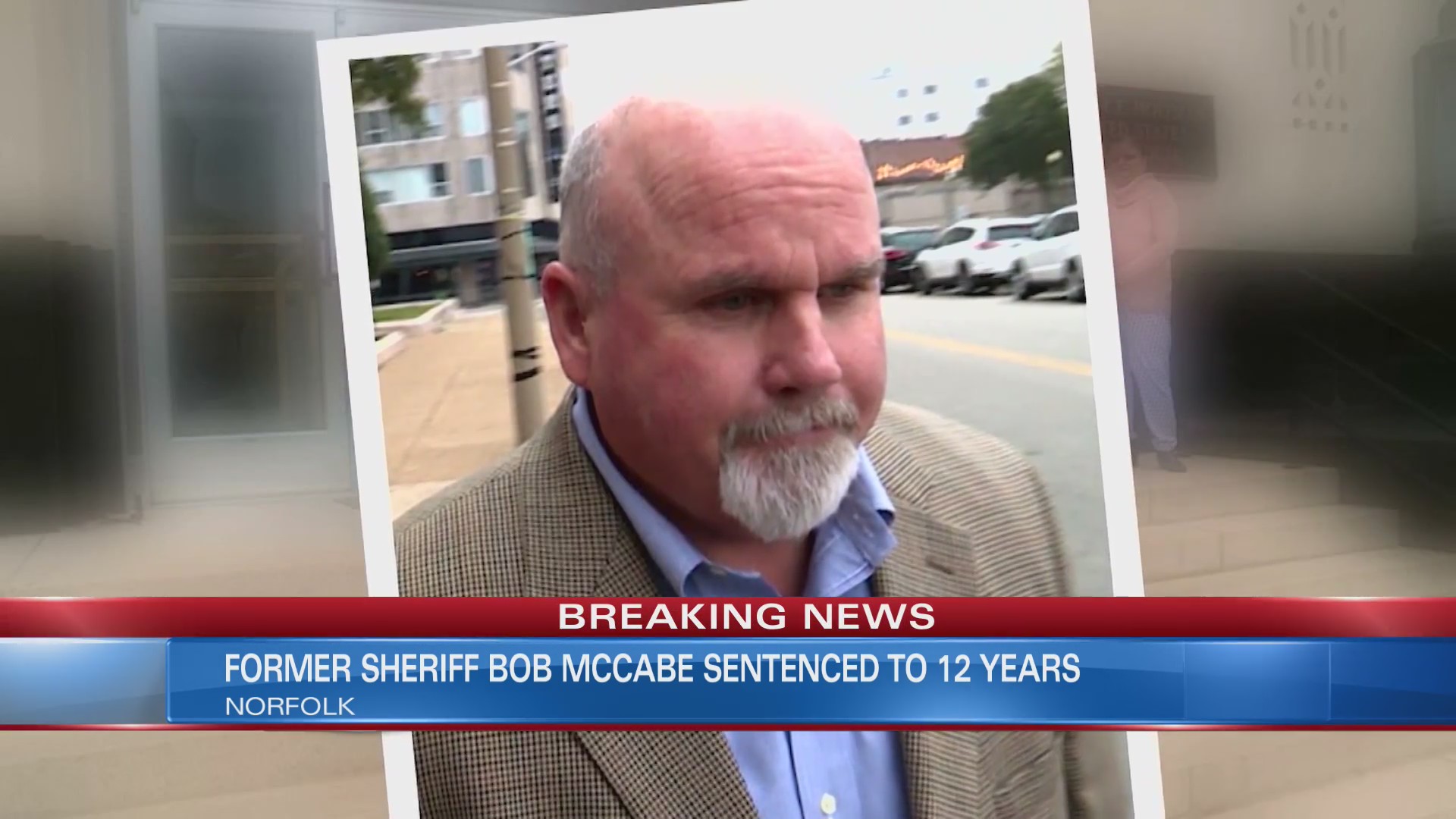 Ex-Norfolk Sheriff Bob McCabe gets 12 years for corruption – WAVY.com