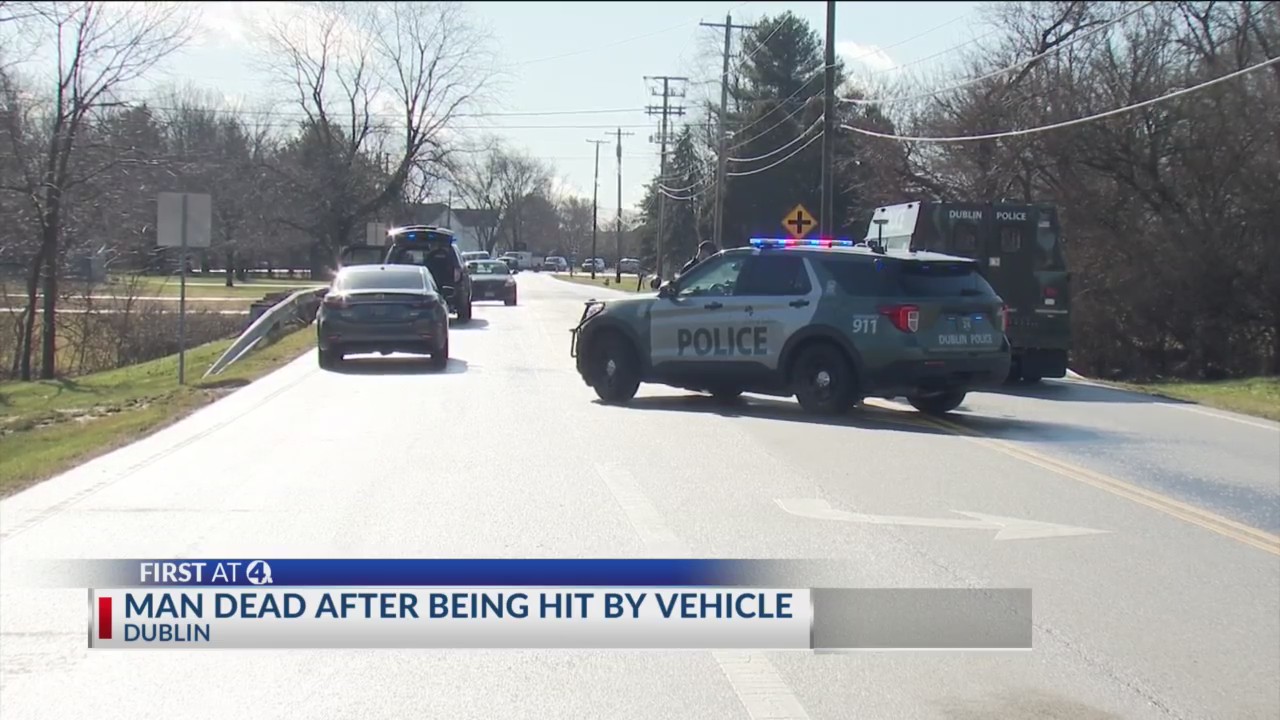 Pedestrian dead after being hit by vehicle in Dublin – NBC4 WCMH-TV