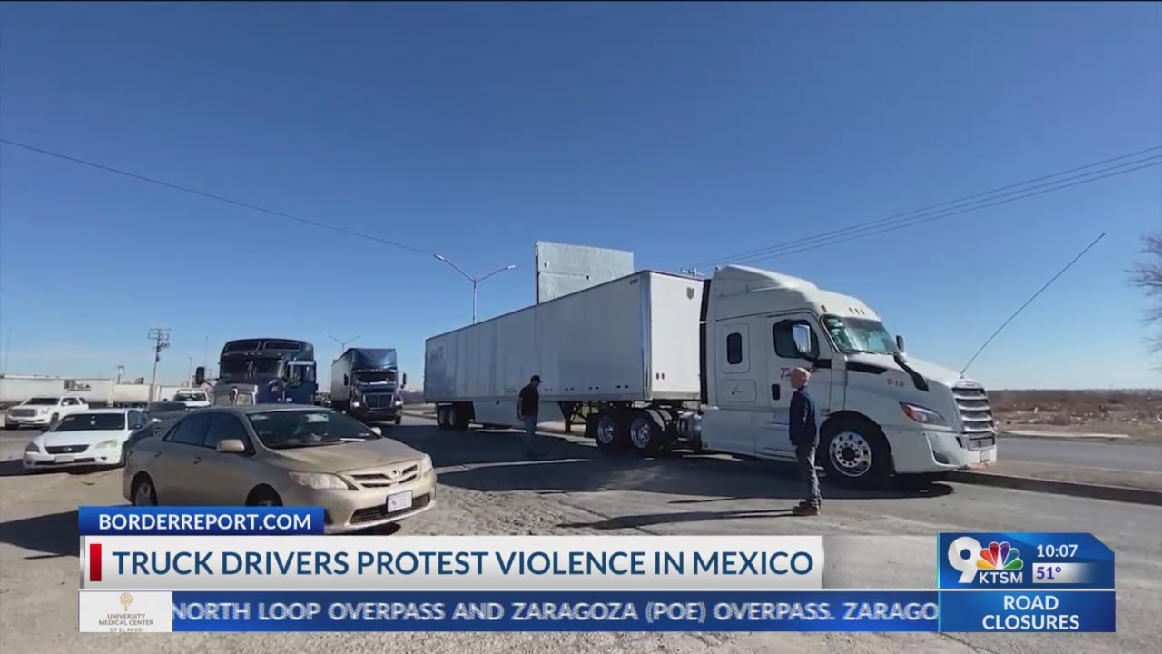 Truck drivers protest ‘rampant’ robberies in Mexico – BorderReport