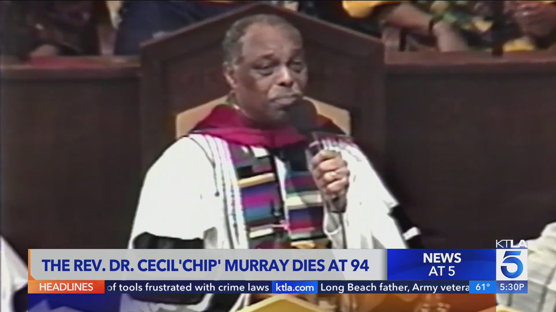 Beloved Los Angeles pastor Rev. Dr. Cecil ‘Chip’ Murray dies at 94 – KTLA
