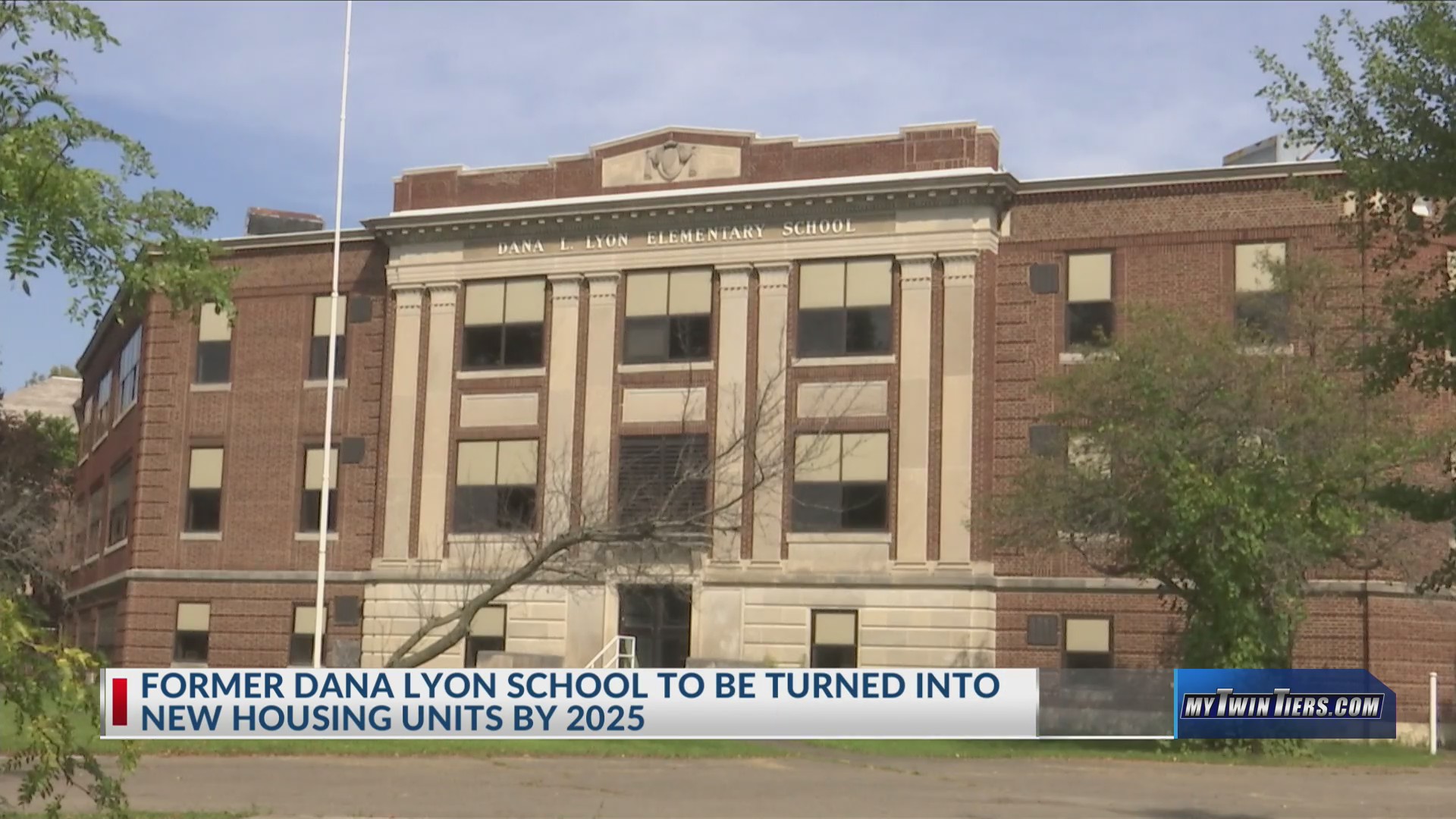 Former Dana L. Lyon School to be transformed into housing – WETM – MyTwinTiers.com