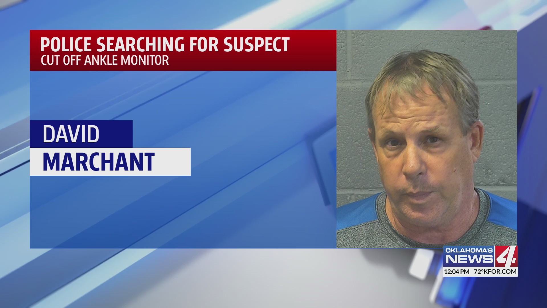 OKCPD searches for man who cut off his ankle monitor – KFOR.com ...