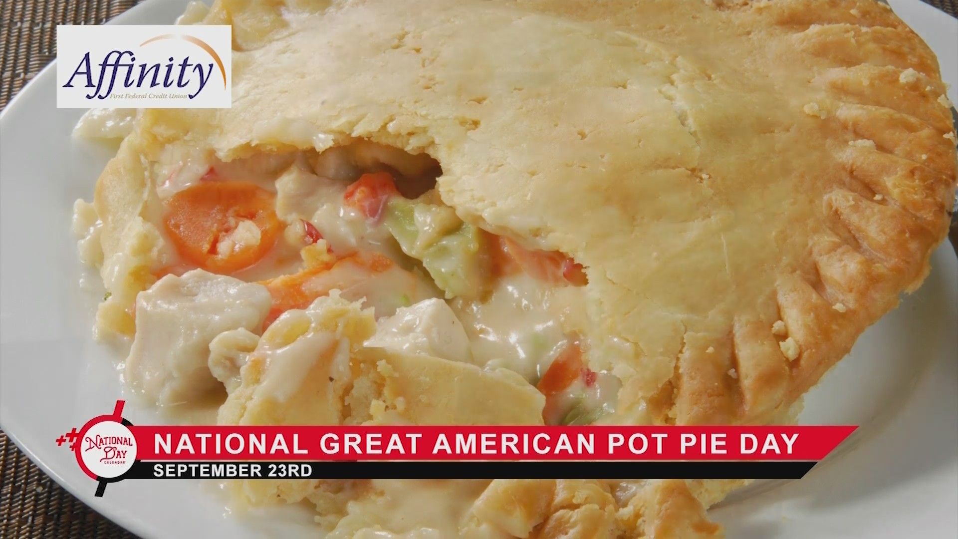 NATIONAL DAY CALENDAR: National Great American Pot Pie Day – KX NEWS