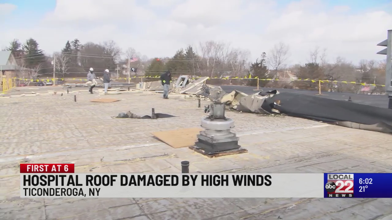 Wind gusts of 70 MPH damage hospital in Ticonderoga – ABC22 & FOX44