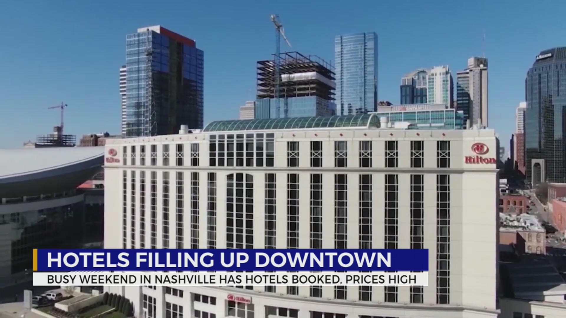 Busy weekend in Nashville has hotels booked and prices high – WKRN News 2