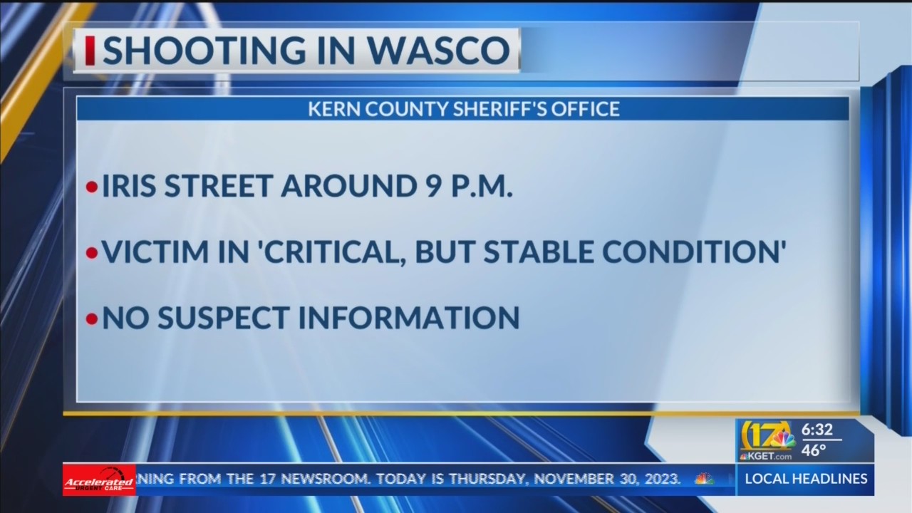 Investigation launched after man shot multiple times in Wasco – KGET 17 ...