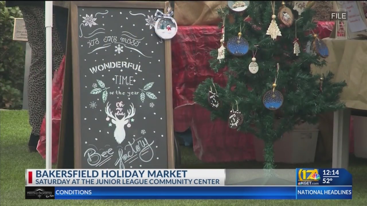 Bakersfield Holiday Market comes to SW Bakersfield – KGET 17