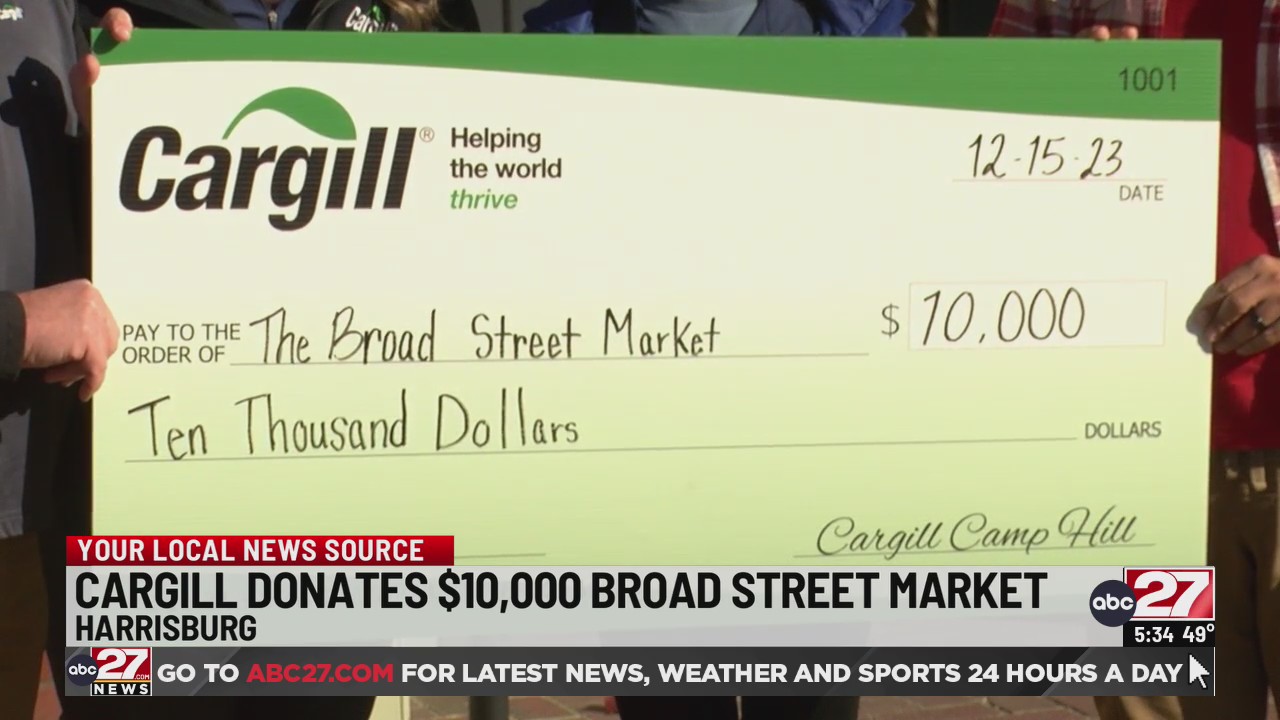 Cargill donates $10K for Broad Street Market’s rebuild – ABC27