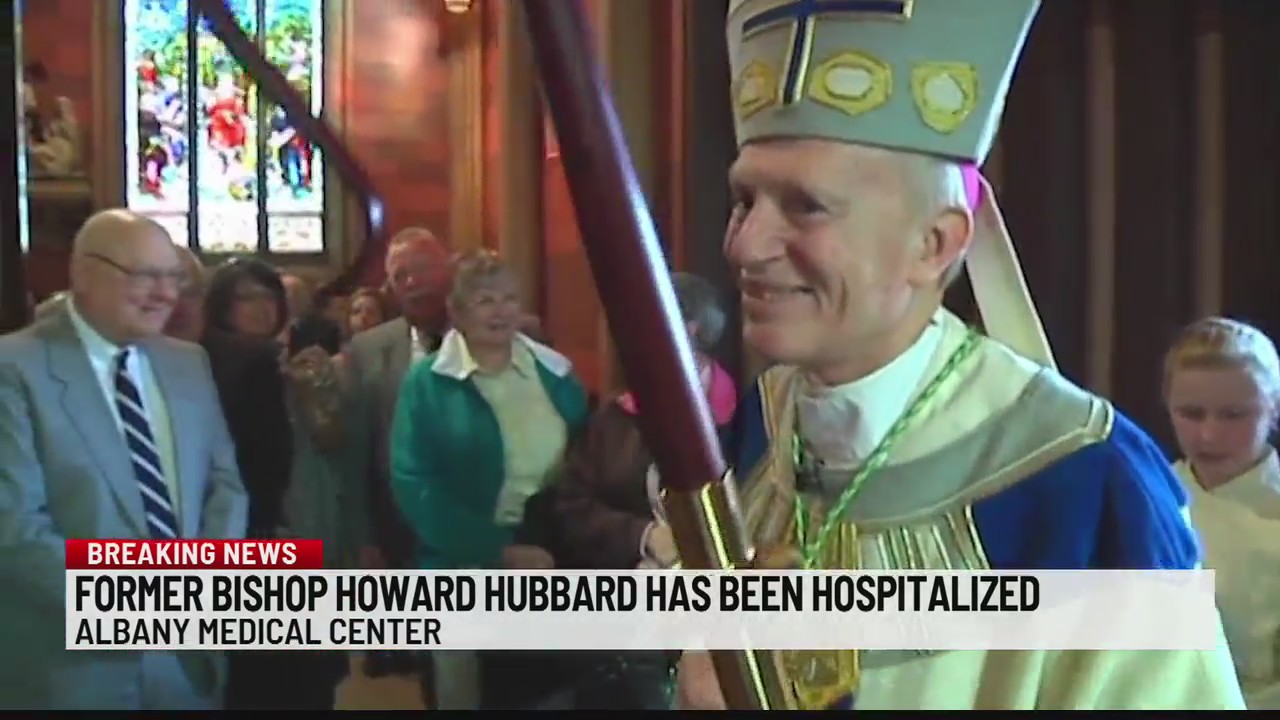 Former Bishop Howard Hubbard has been hospitalized – NEWS10 ABC