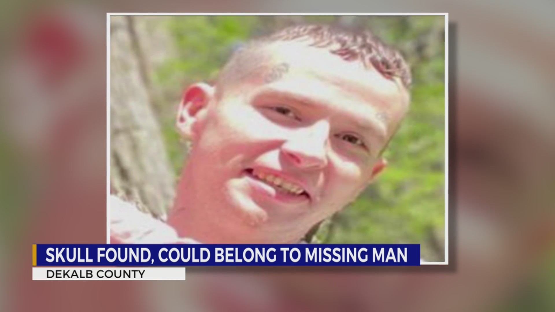 Human skull discovered may belong to missing TN man – WKRN News 2