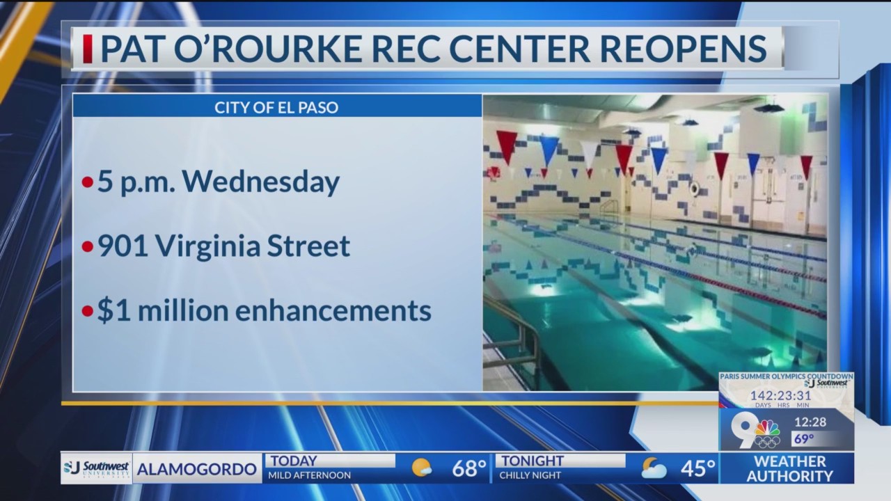 Pat O’Rourke Recreation, Aquatic Center to reopen – KTSM 9 News