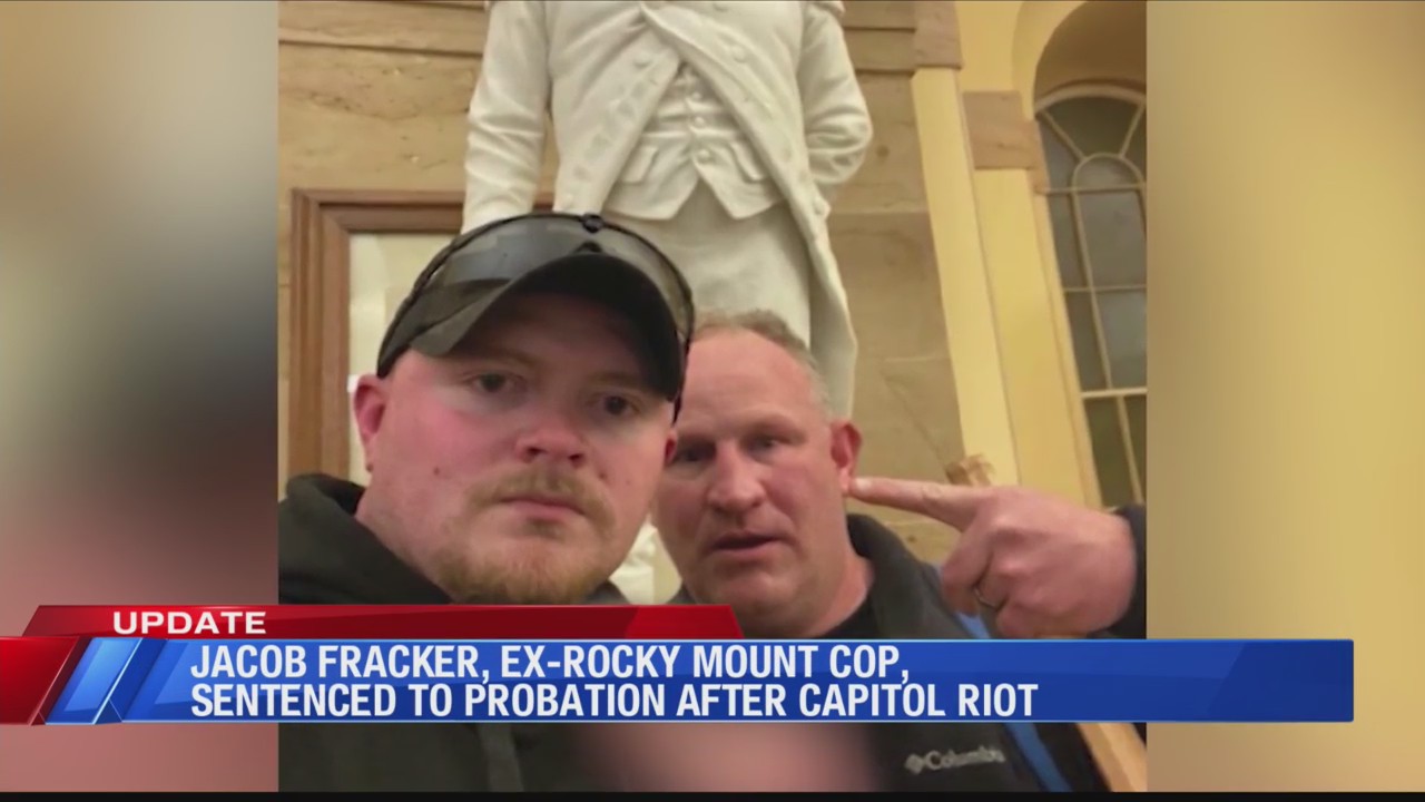 Jacob Fracker, ex-Rocky Mount cop, sentenced to probation after Capitol ...