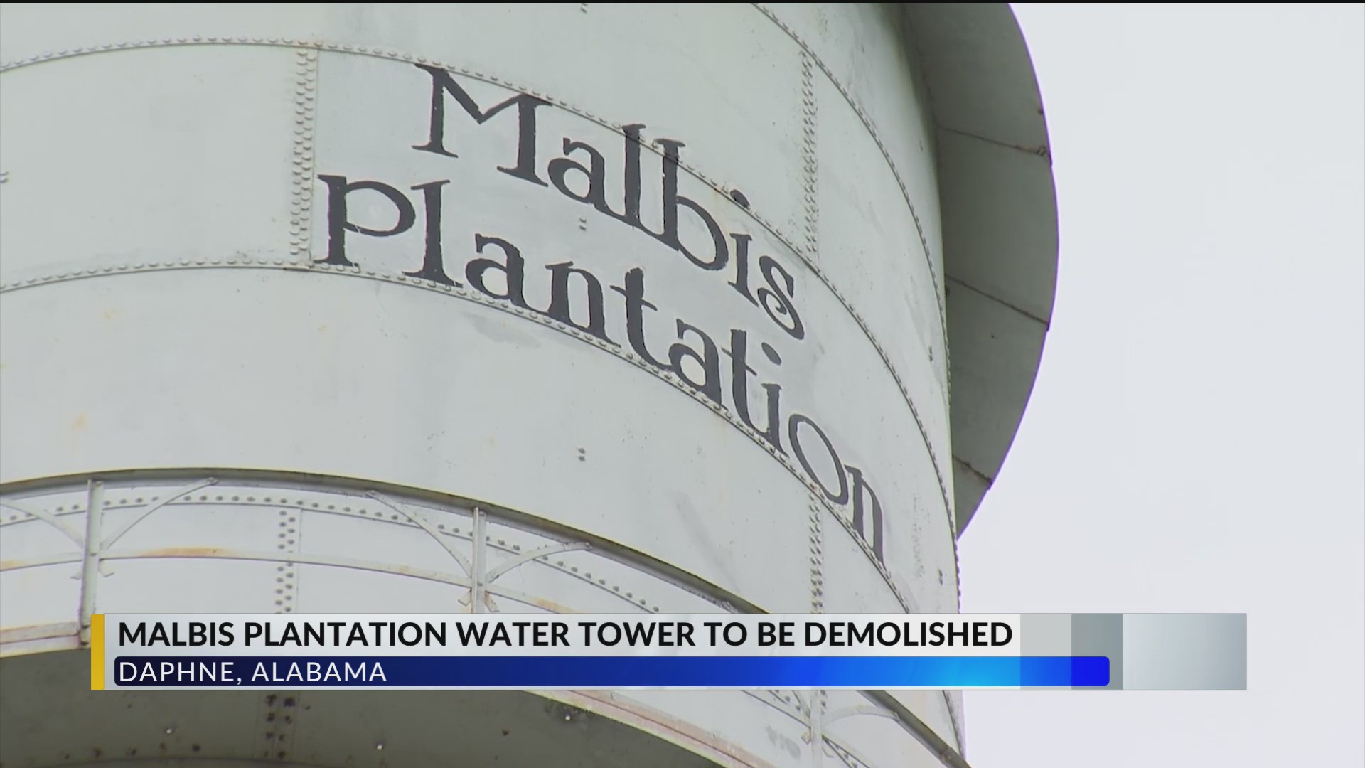 Malbis historic water tower to be demolished – WKRG News 5