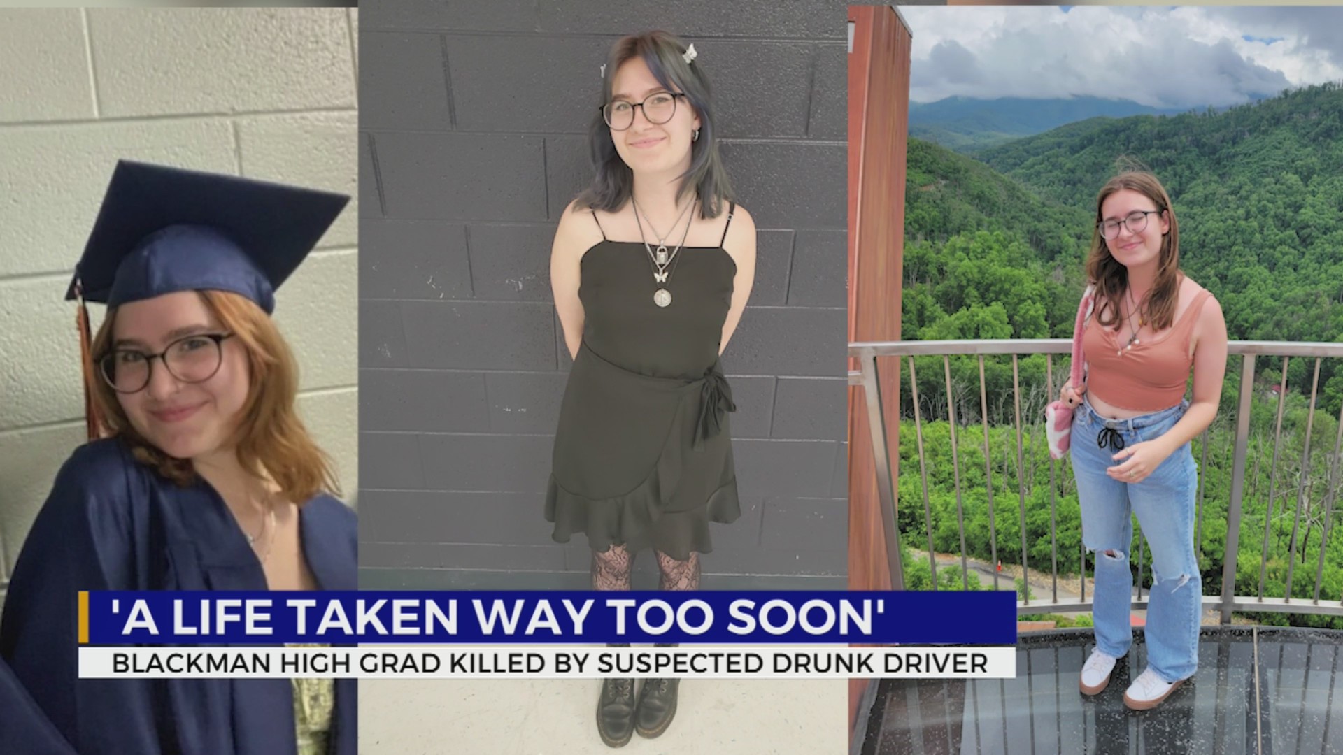 Blackman High grad killed by suspected drunk driver – WKRN News 2