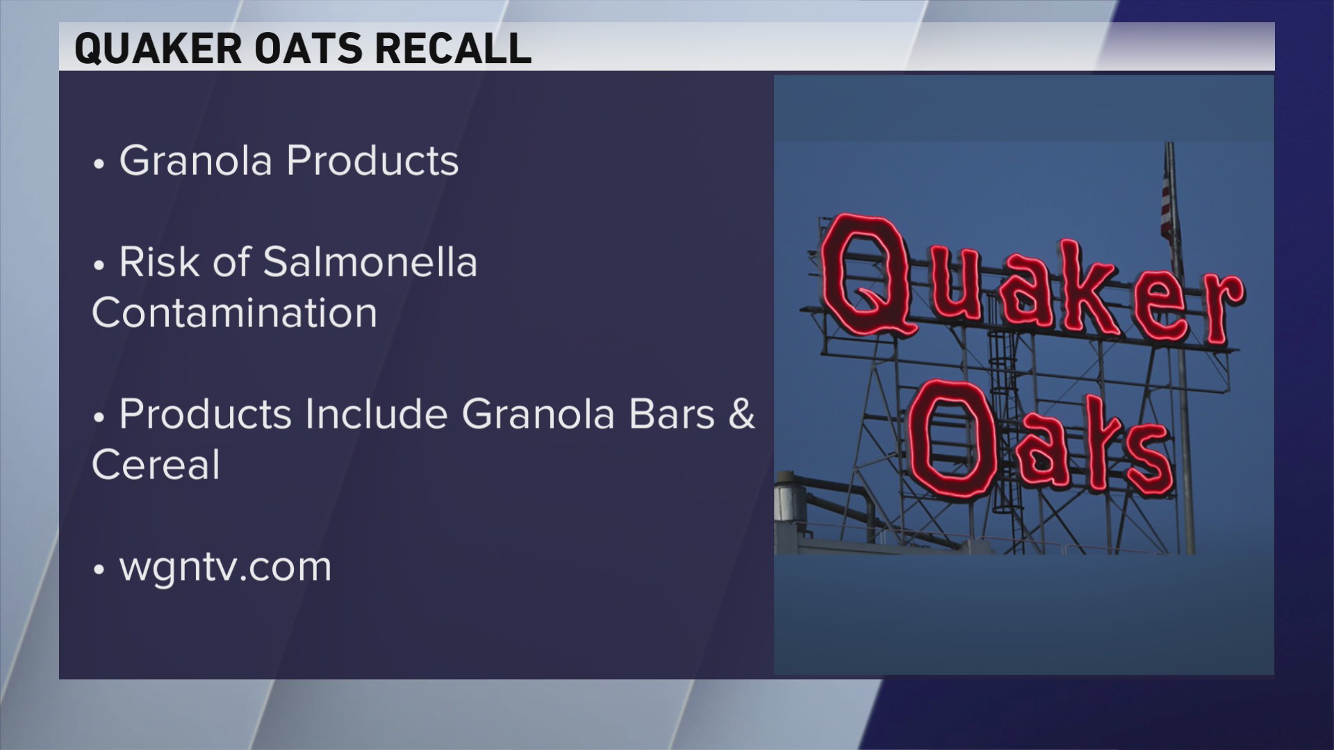 Quaker Oats recalls granola products over concerns of salmonella contamination – WGN-TV