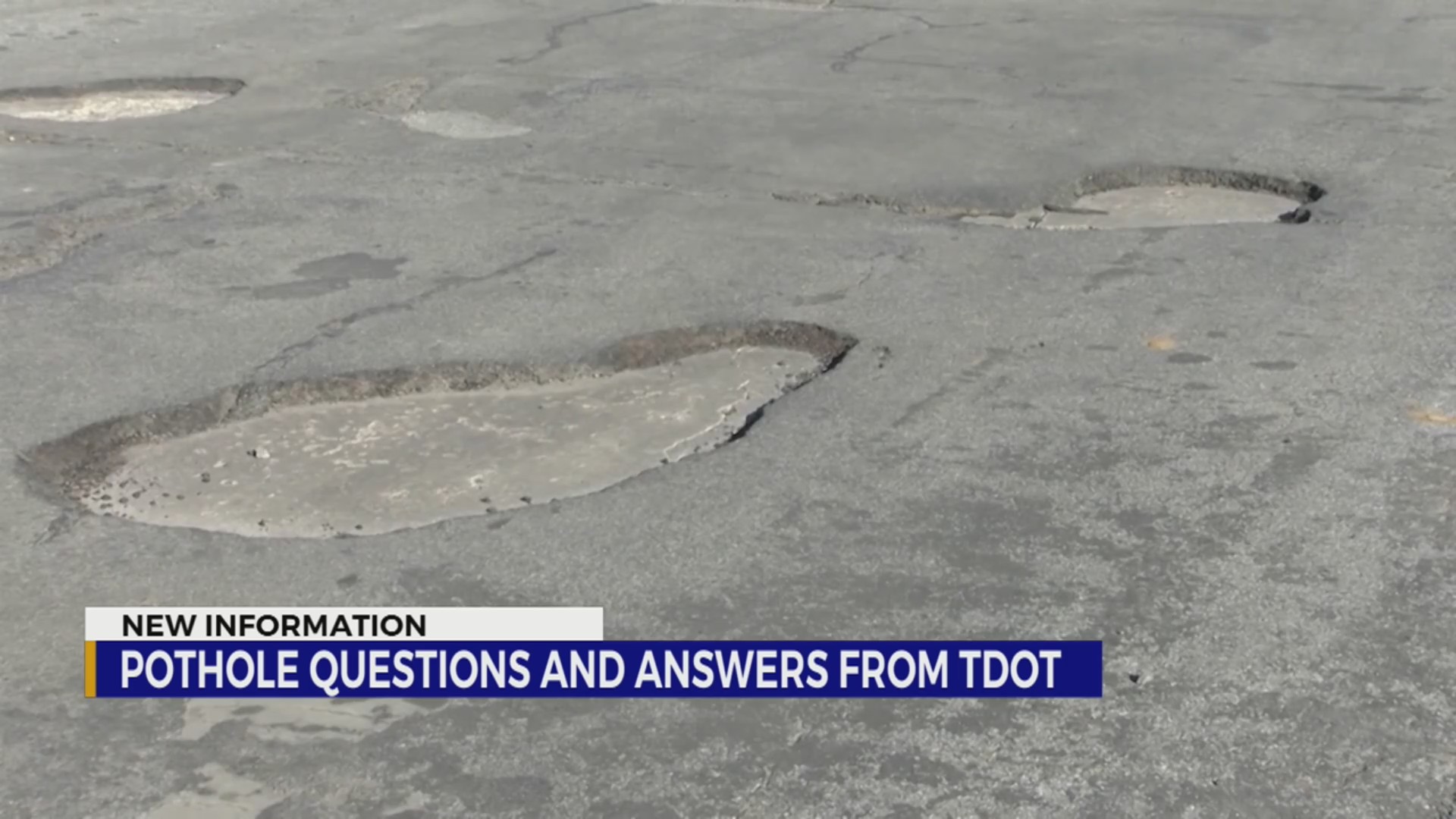 Pothole questions and answers from TDOT (part 1) – WKRN News 2