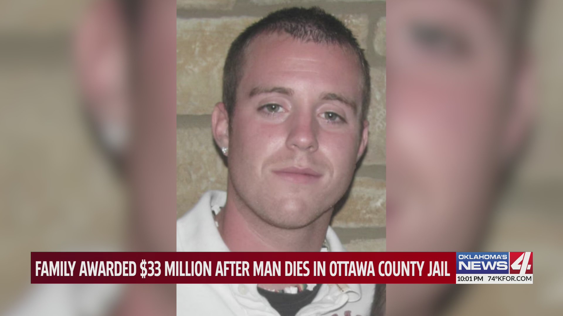 Family awarded $33 million after man dies in Ottawa County Jail – KFOR ...