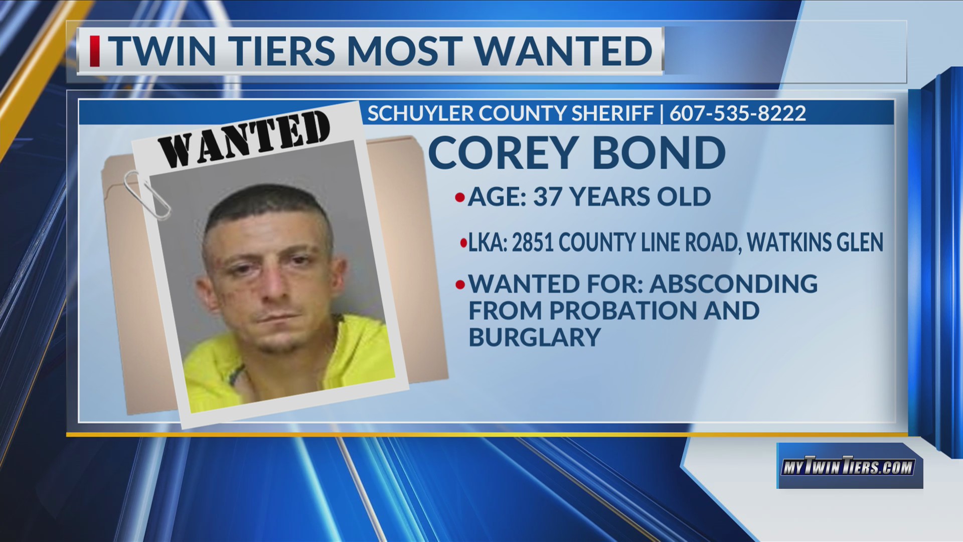 Twin Tiers Most Wanted: Corey Bond – WETM – MyTwinTiers.com