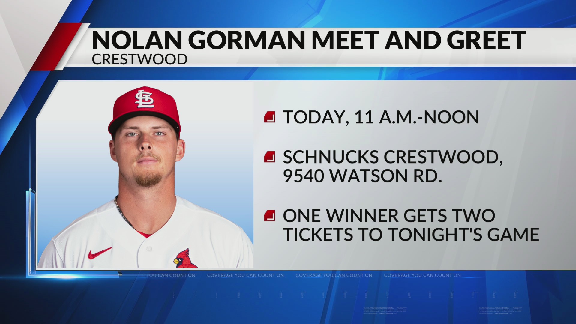 Nolan Gorman Meet and Greet – FOX 2