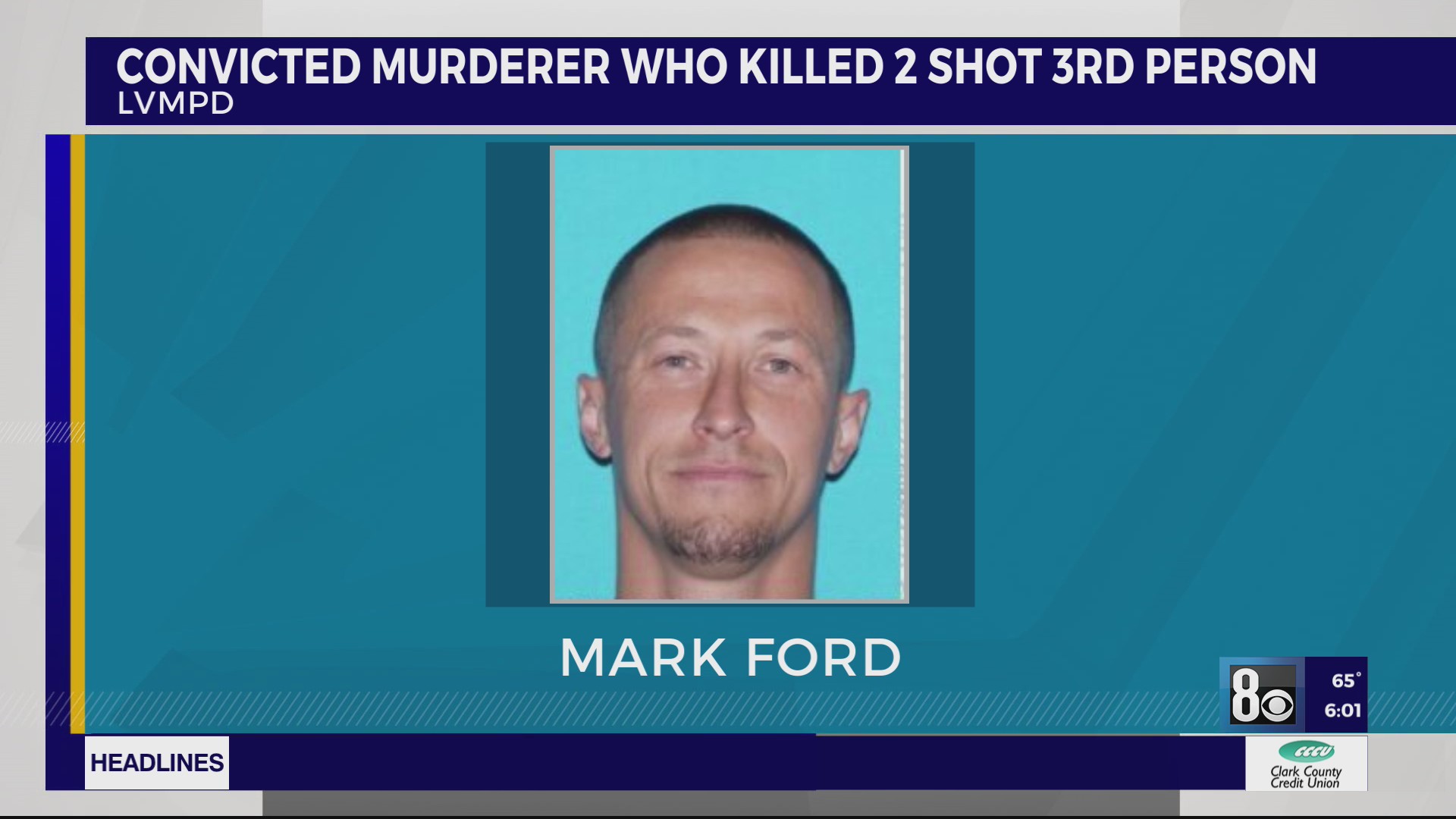 Convicted Las Vegas murderer who then killed 2 post-release shot 3rd ...