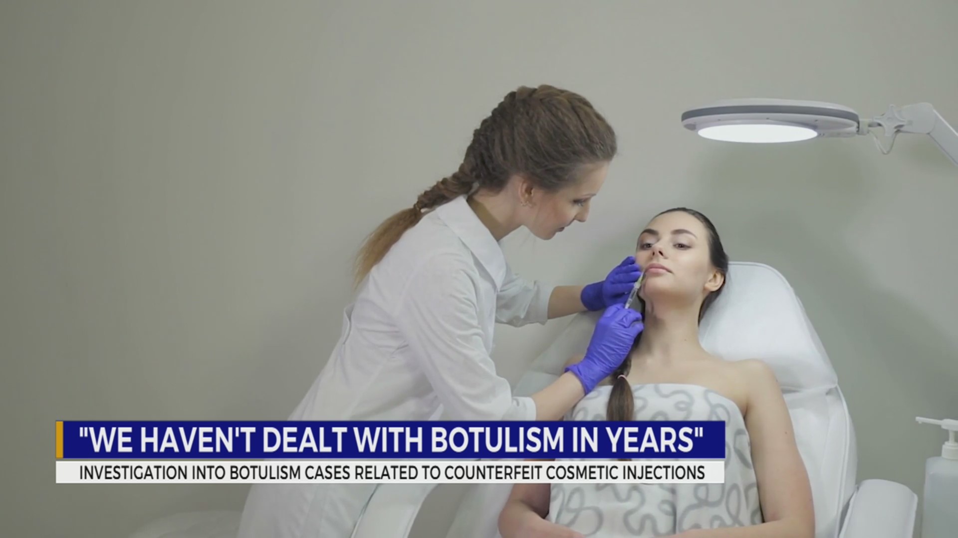Investigation into TN botulism cases related to counterfeit cosmetic ...