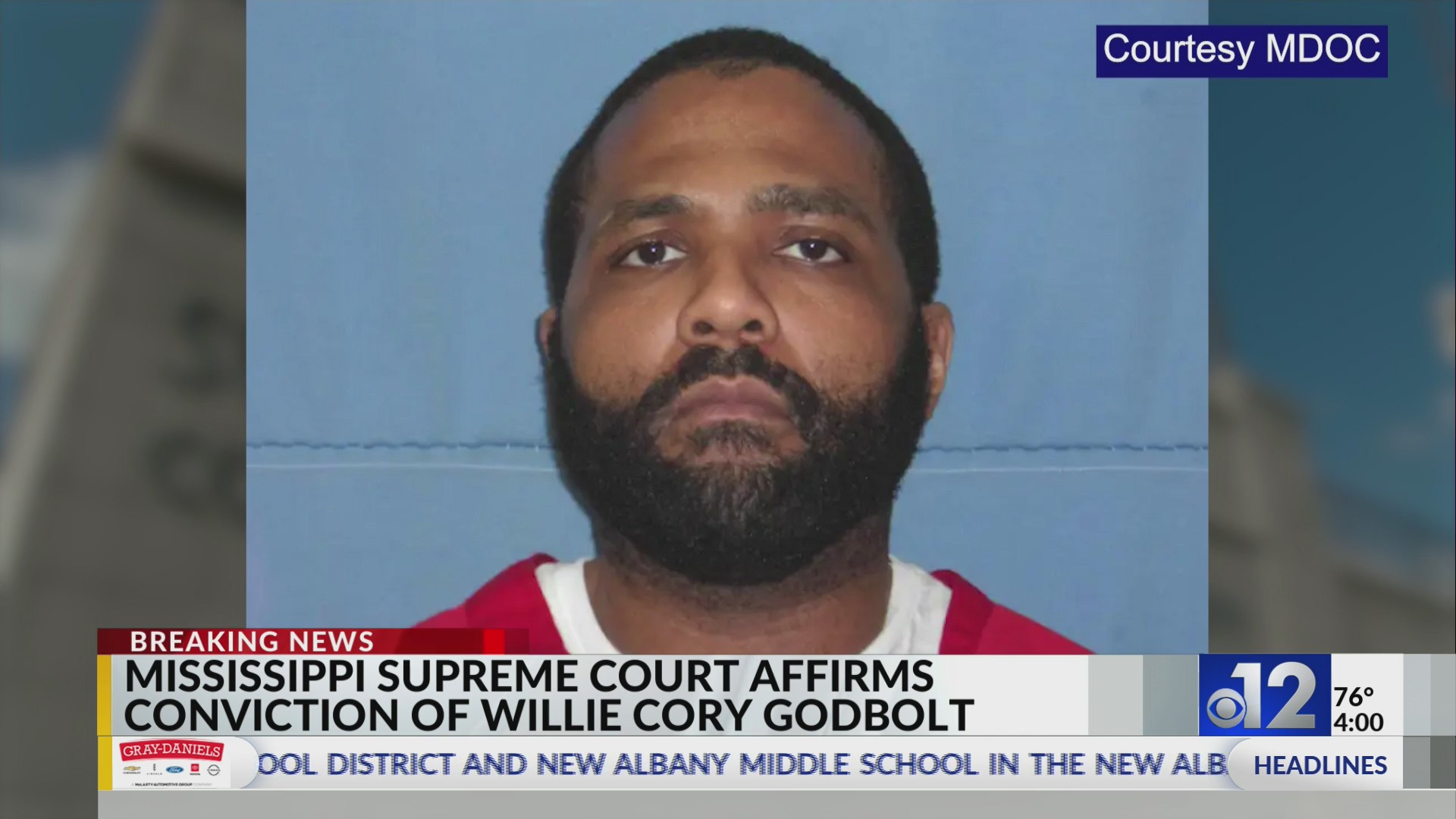 Mississippi Supreme Court affirms conviction of Willie Cory Godbolt – WJTV