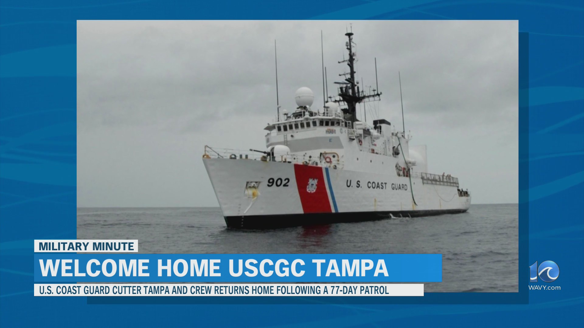Welcome Home USCGC Tampa – WAVY.com
