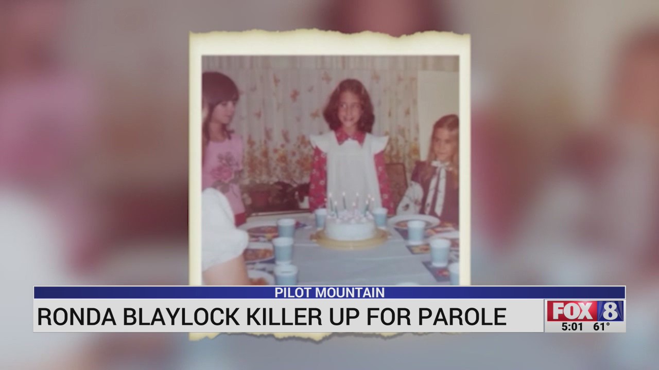 The man convicted of killing Ronda Blaylock is up for parole – FOX8 WGHP