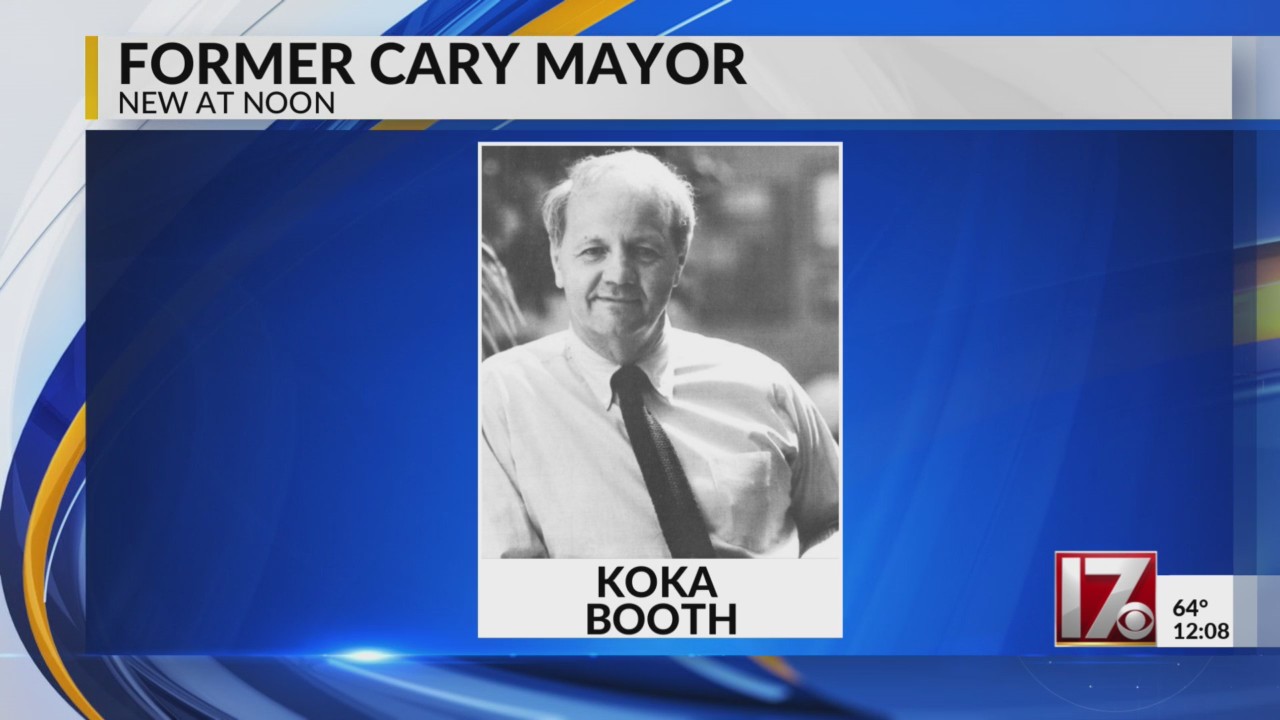 Former Cary Mayor, Koka Booth, has passed away – CBS17.com