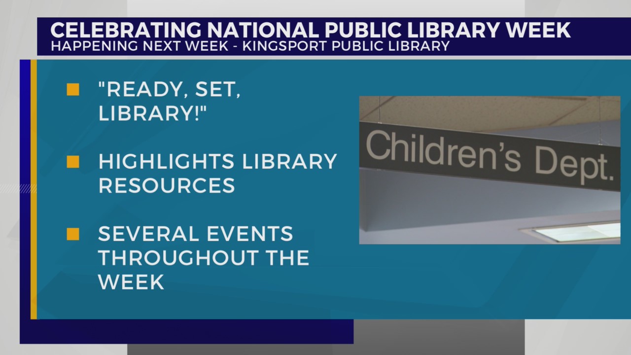Kingsport Public Library celebrates National Public Library Week – WJHL ...