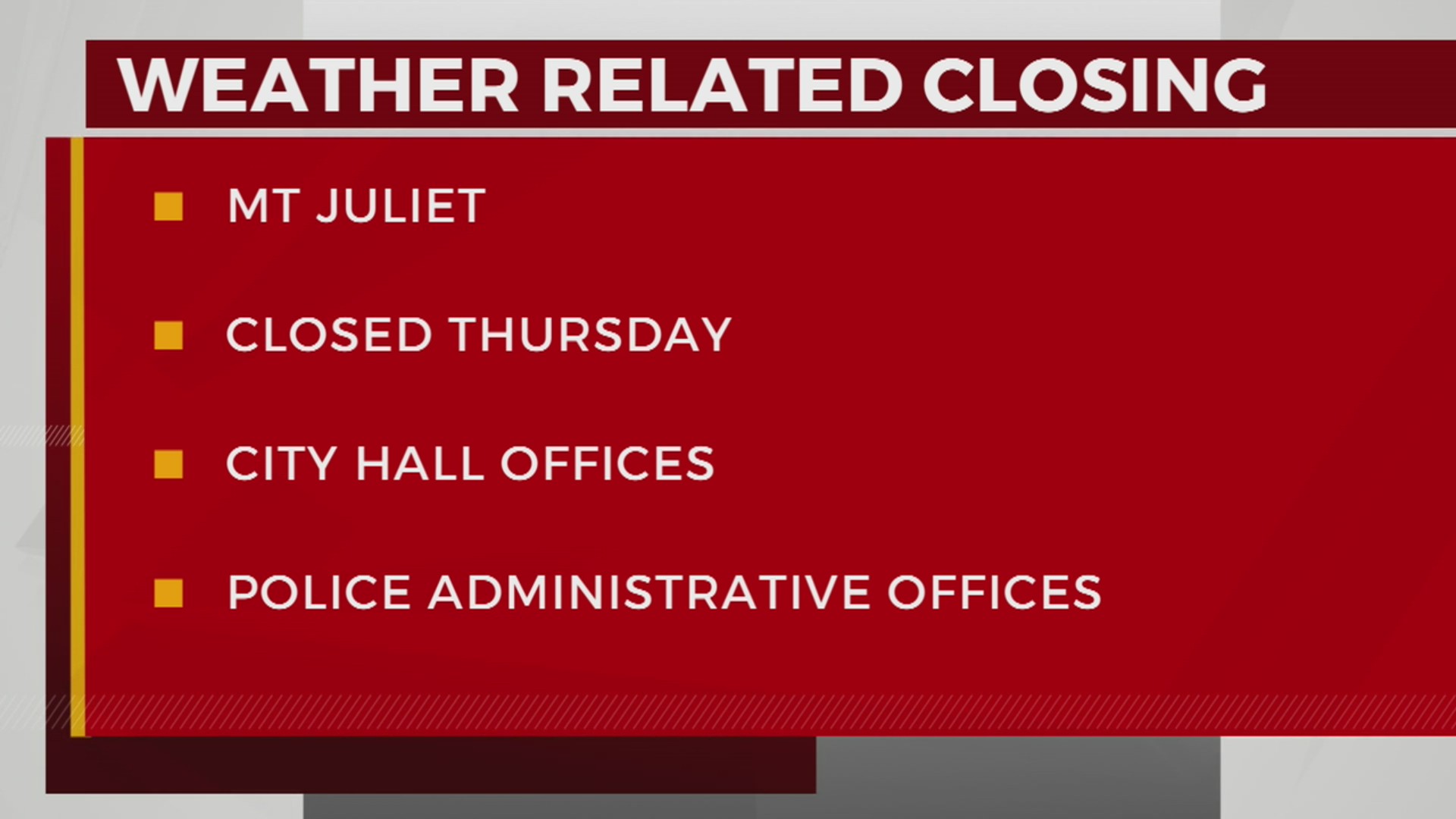 Weather related closings in Mt. Juliet – WKRN News 2