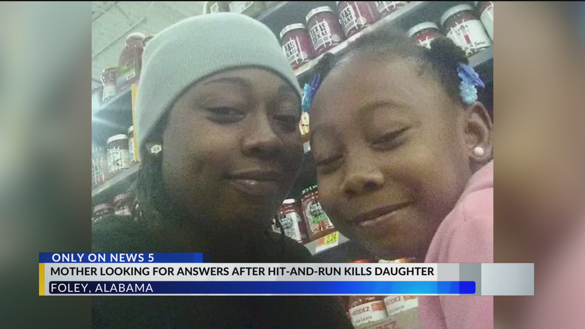 ONLY ON NEWS 5: ‘She was my baby girl’ Mom of Foley hit and run victim ...