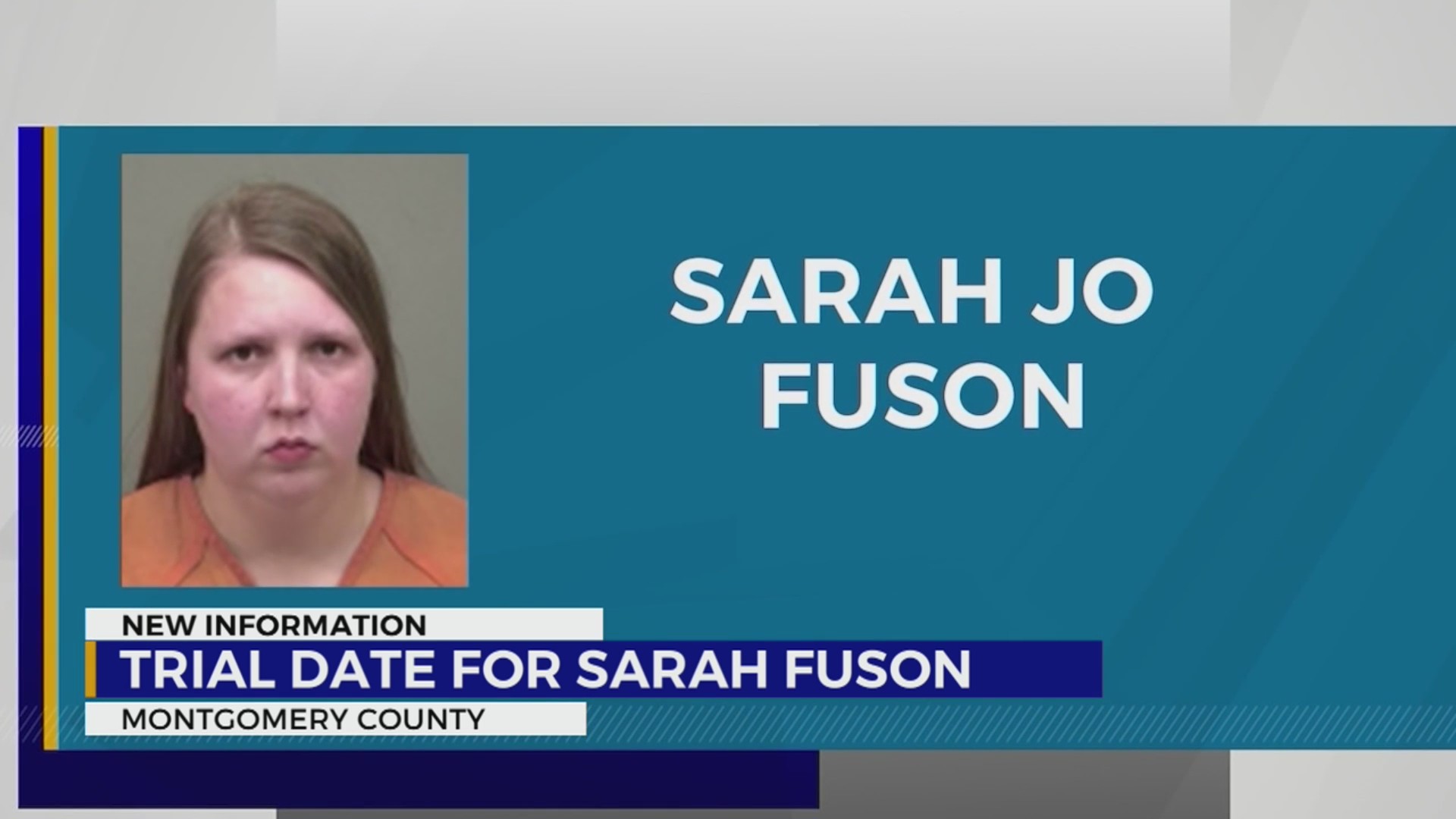 Trial date set for Sarah Fuson in Montgomery County – WKRN News 2