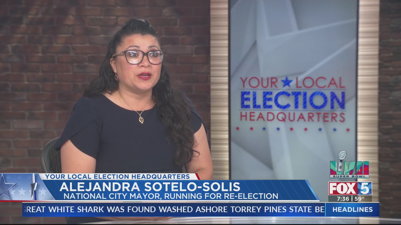 Talking With National City Mayor Alejandra Sotelo-Solis – FOX 5 San Diego & KUSI News