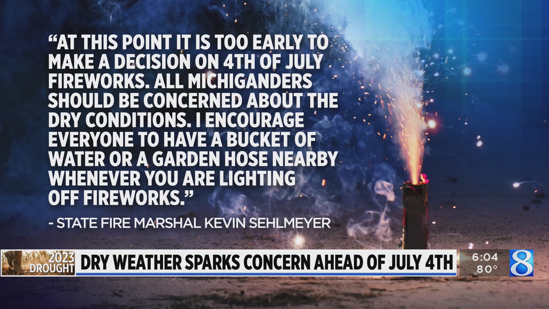 Dry conditions spark firework concerns for firefighters – WOODTV.com
