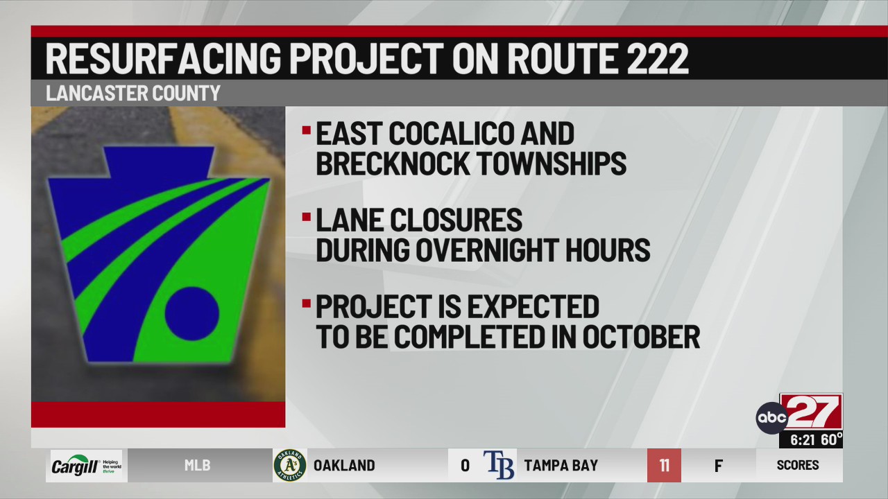 Resurfacing project on Route 222 in Lancaster County to begin – ABC27