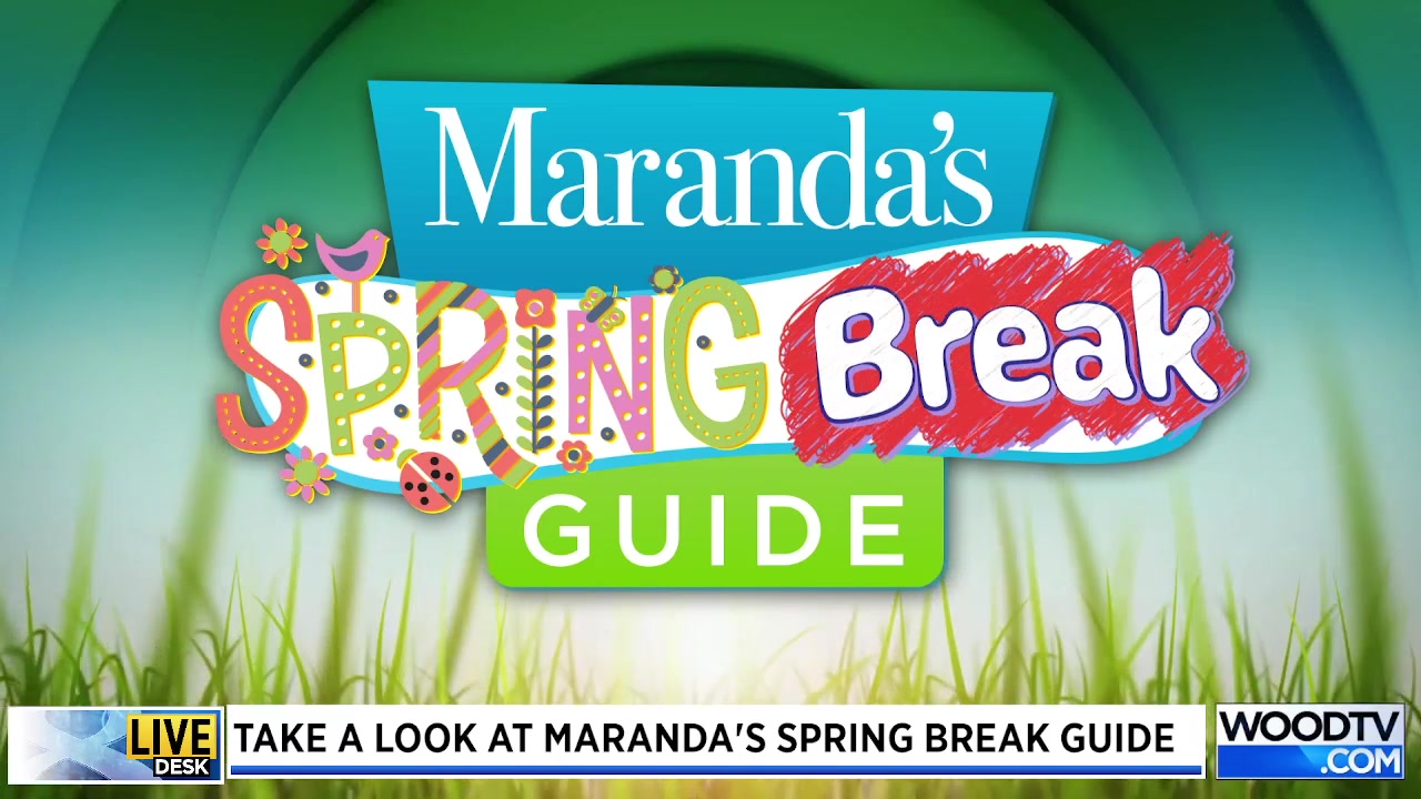 Looking through Maranda’s Spring Break Guide – WOODTV.com