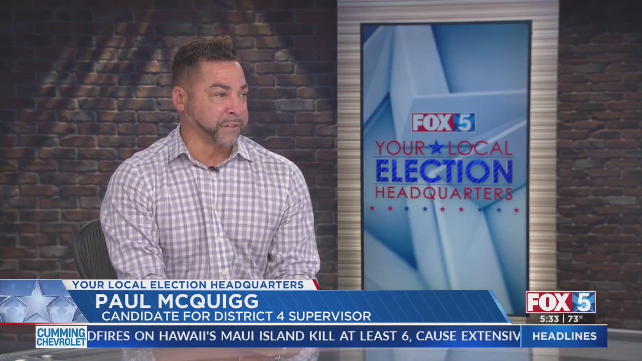 Paul McQuigg, Candidate For District 4 Supervisor – FOX 5 San Diego & KUSI News