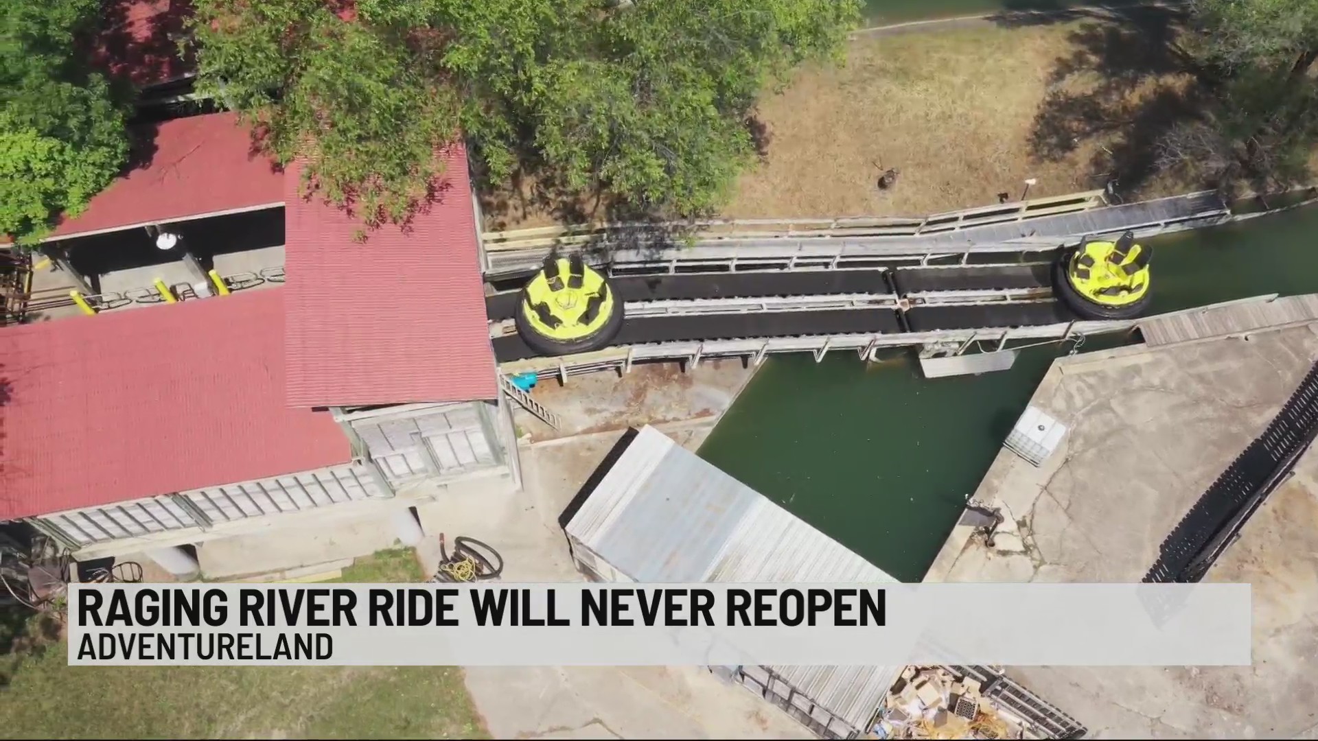 Adventureland’s Raging River ride will remain closed permanently ...