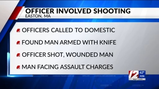 Easton man charged with assault after police-involved shooting – WPRI.com